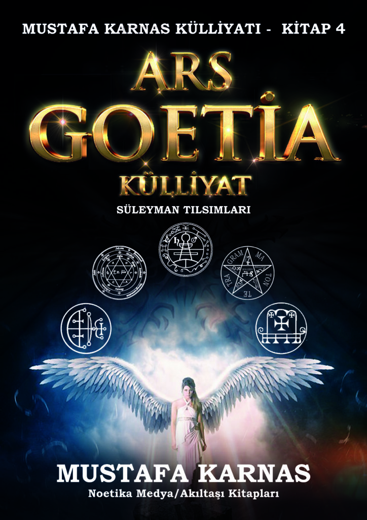 Ars Goetia – KÜLLİYAT – Mustafa Karnas Astro Goetika